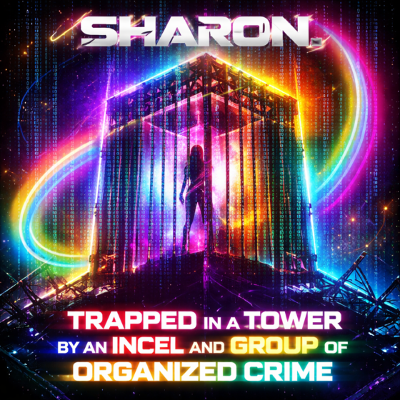 SHARON. delivers art with "Trapped in a Tower by an Incel and Group of ...